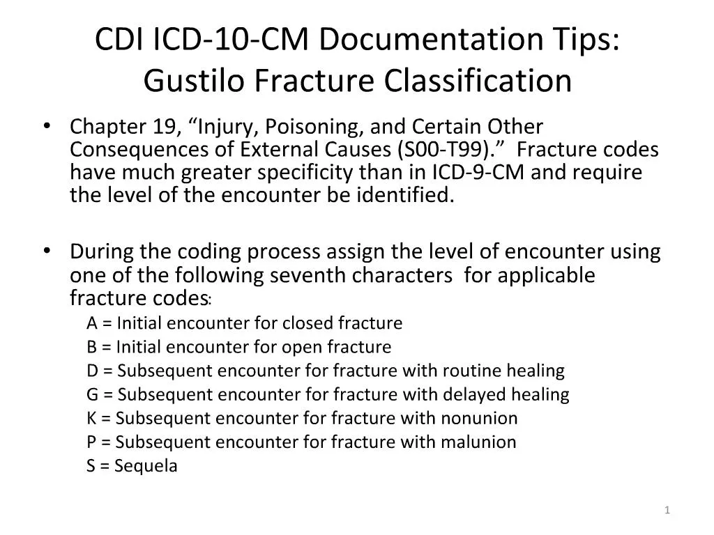 PPT - CDI ICD-10-CM Documentation Tips: Gustilo Fracture Classification ...