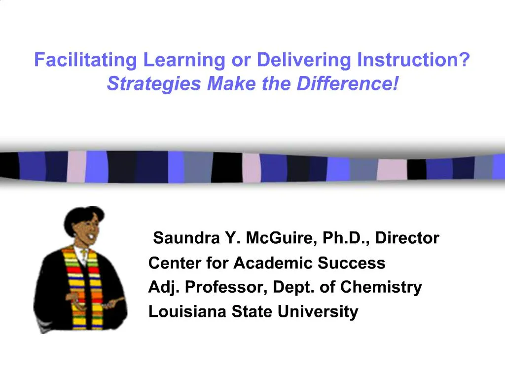 PPT - Facilitating Learning or Delivering Instruction Strategies Make ...