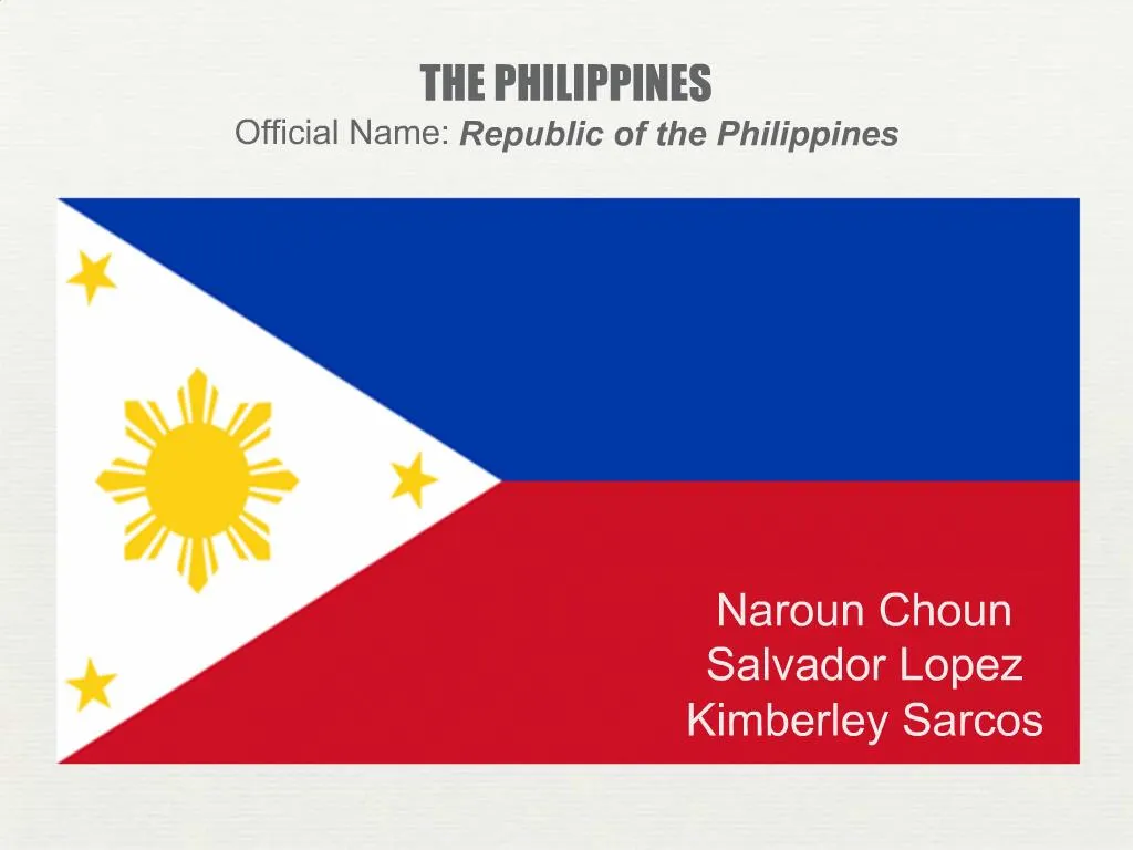 PPT - THE PHILIPPINES Official Name: Republic of the Philippines ...