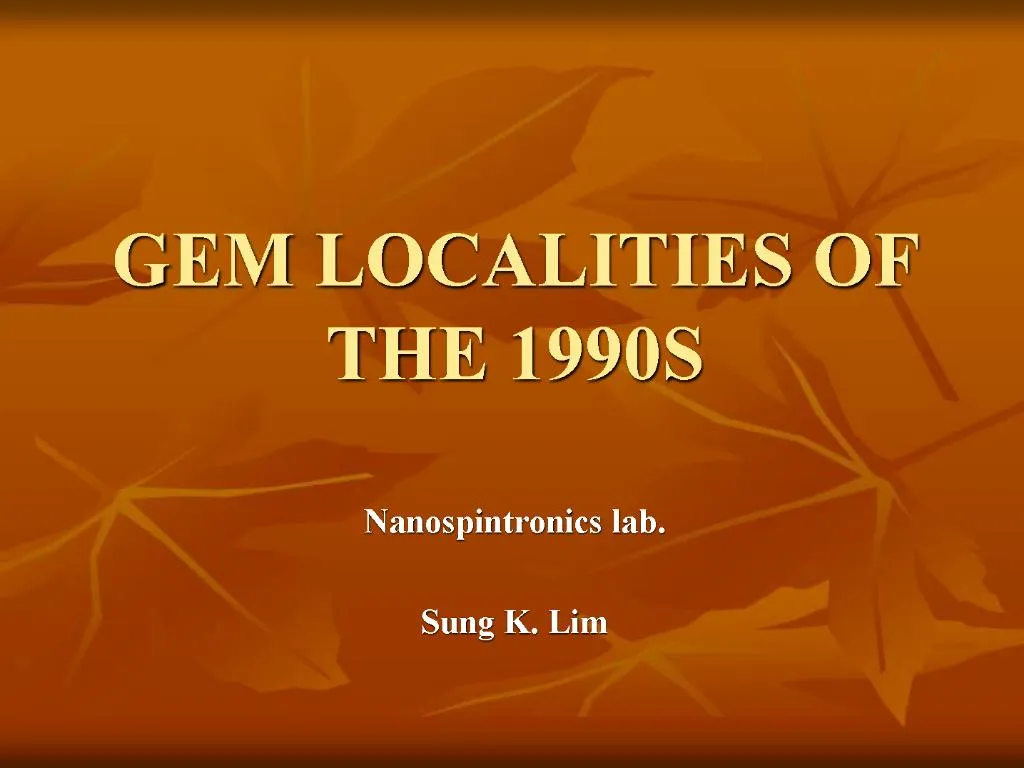 PPT - GEM LOCALITIES OF THE 1990S PowerPoint Presentation, free ...