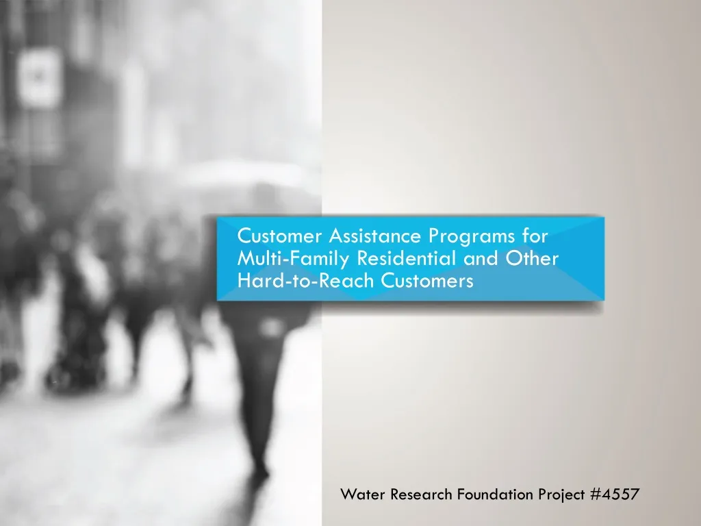 PPT - Customer Assistance Programs for Multi-Family Residential and ...