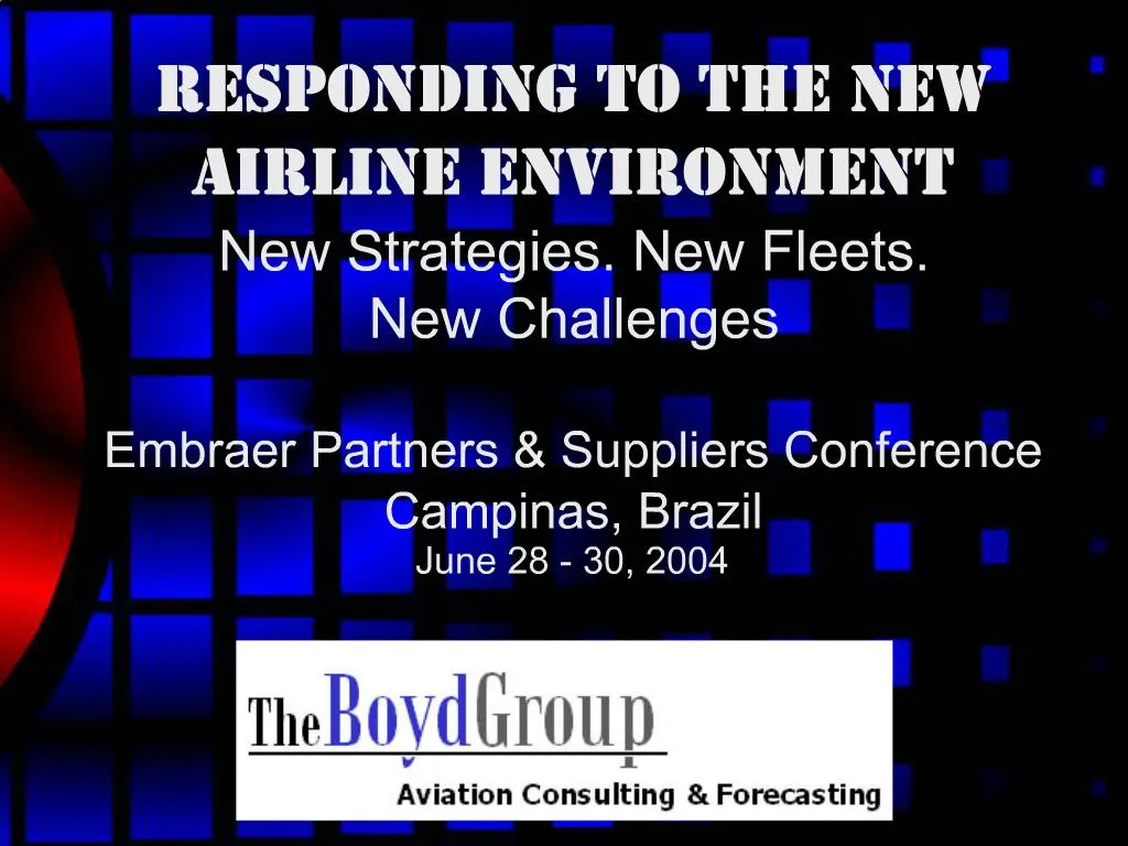 PPT - Responding To The New Airline Environment New Strategies. New ...