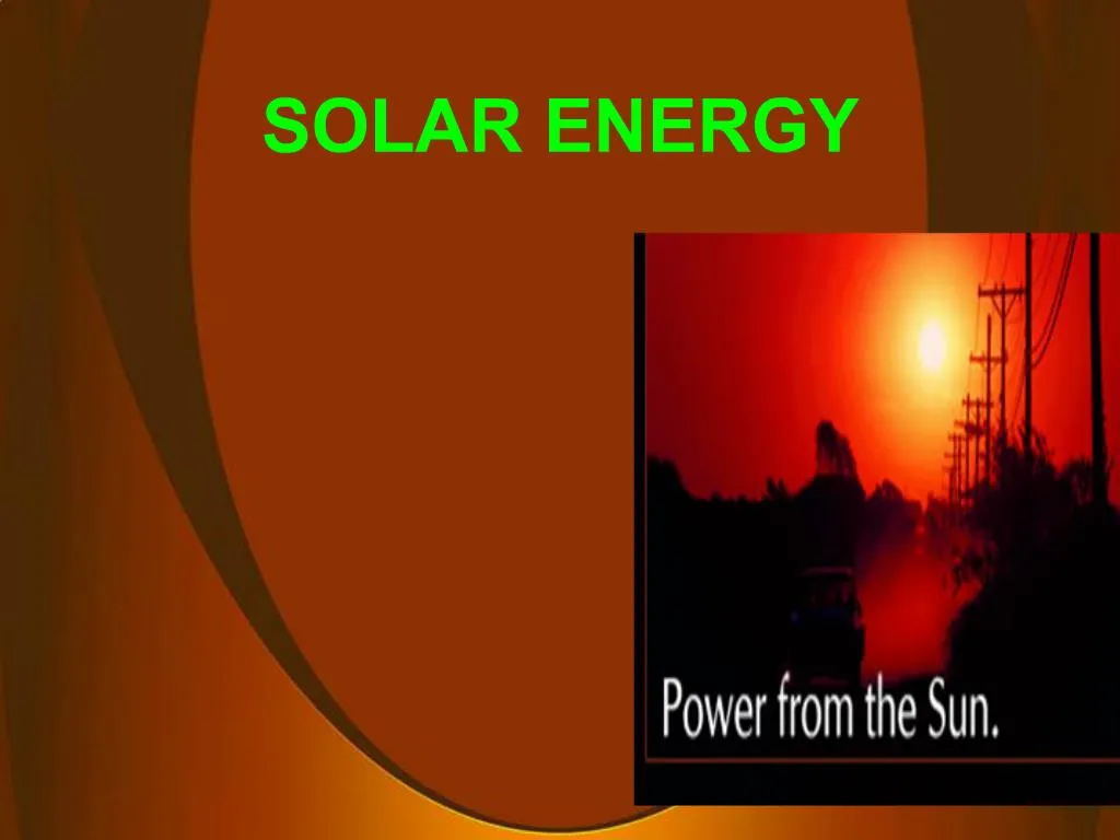 PPT - SOLAR ENERGY PowerPoint Presentation, free download - ID:598232