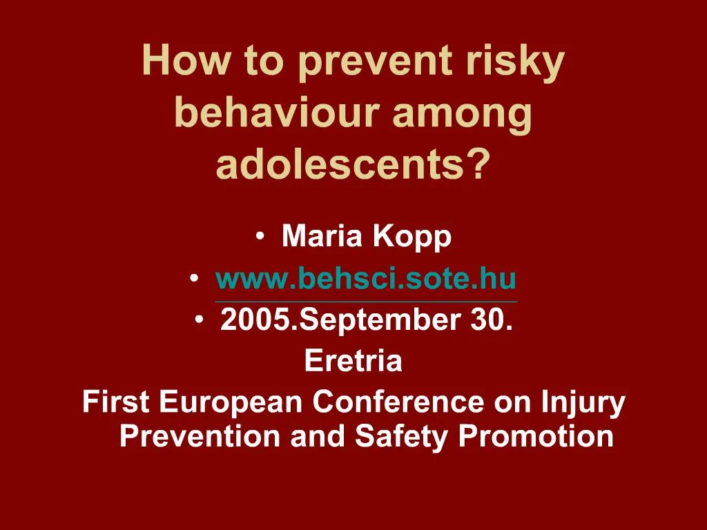 PPT - How to prevent risky behaviour among adolescents PowerPoint ...
