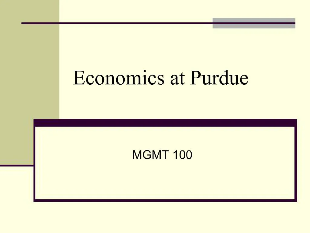 PPT - Economics at Purdue PowerPoint Presentation, free download - ID ...