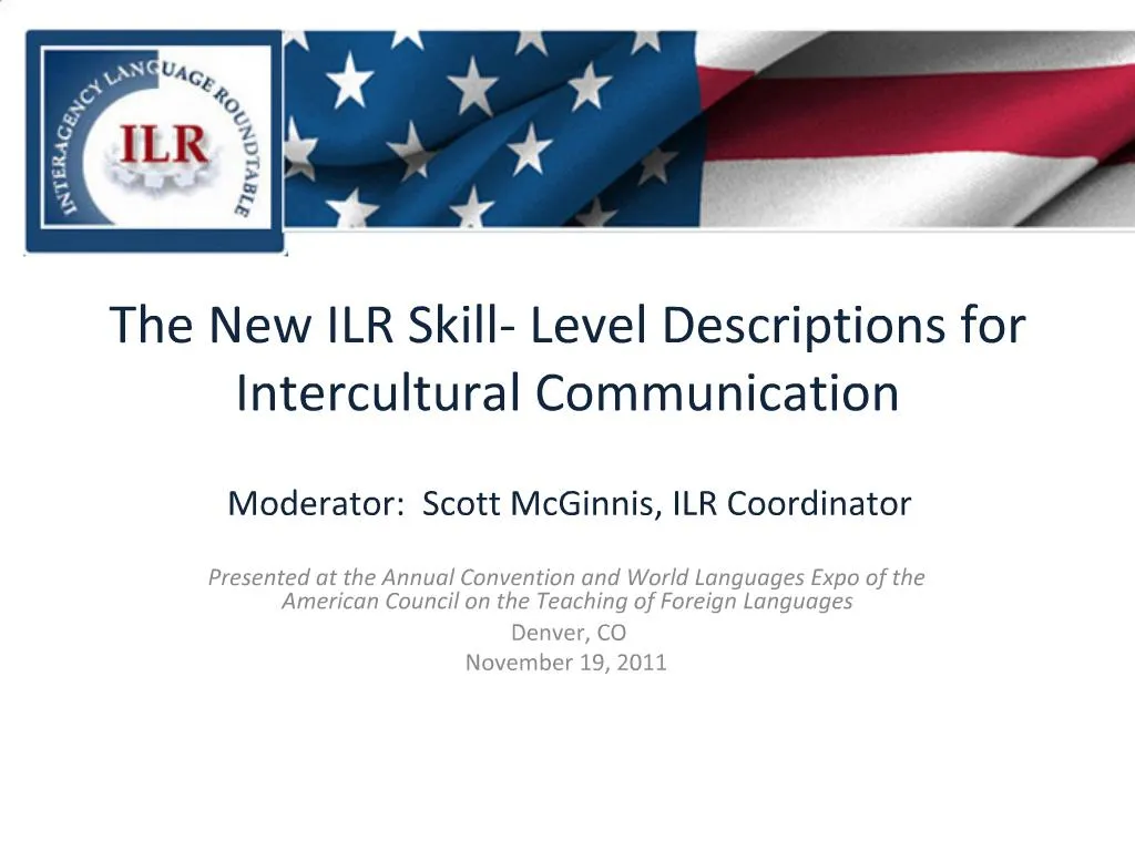 PPT - The New ILR Skill- Level Descriptions for Intercultural ...
