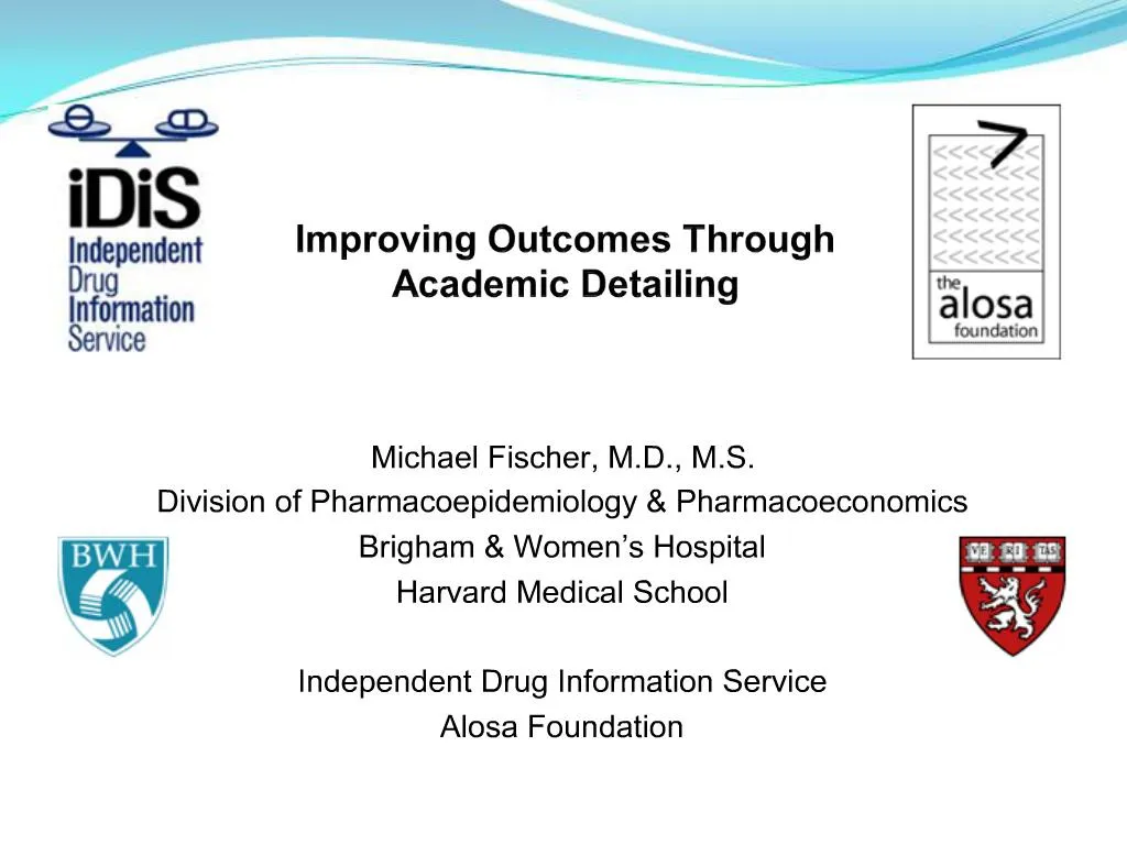 PPT - Improving Outcomes Through Academic Detailing PowerPoint ...