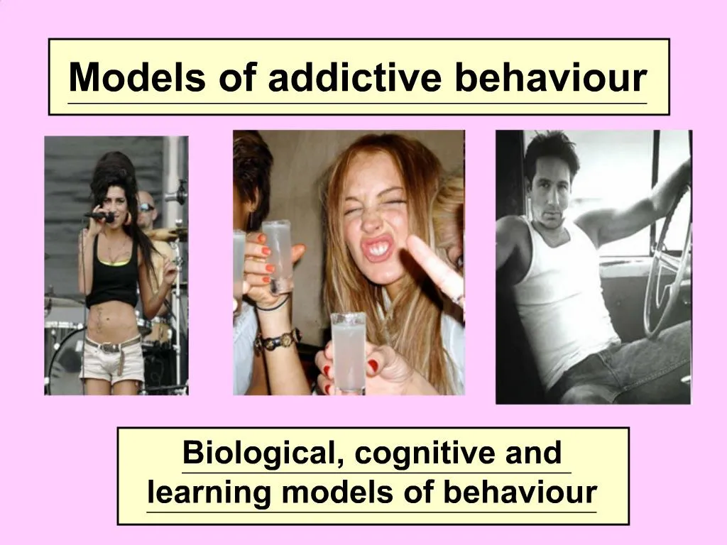 PPT - Models of addictive behaviour PowerPoint Presentation, free ...