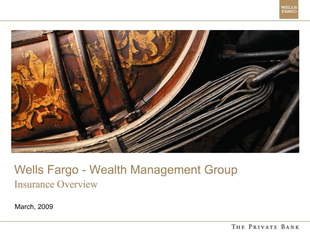 PPT - Wells Fargo - Wealth Management Group Insurance Overview ...