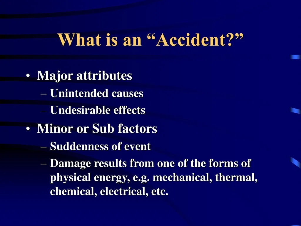 PPT - What is an “Accident?” PowerPoint Presentation, free download ...