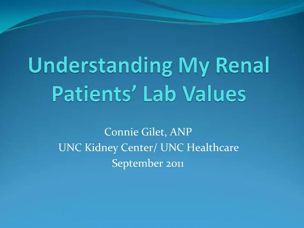 PPT - Understanding My Renal Patients Lab Values PowerPoint ...