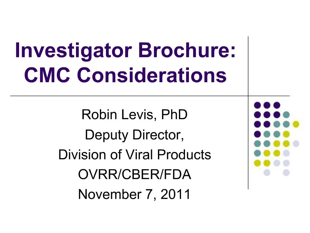 PPT - Investigator Brochure: CMC Considerations PowerPoint Presentation ...