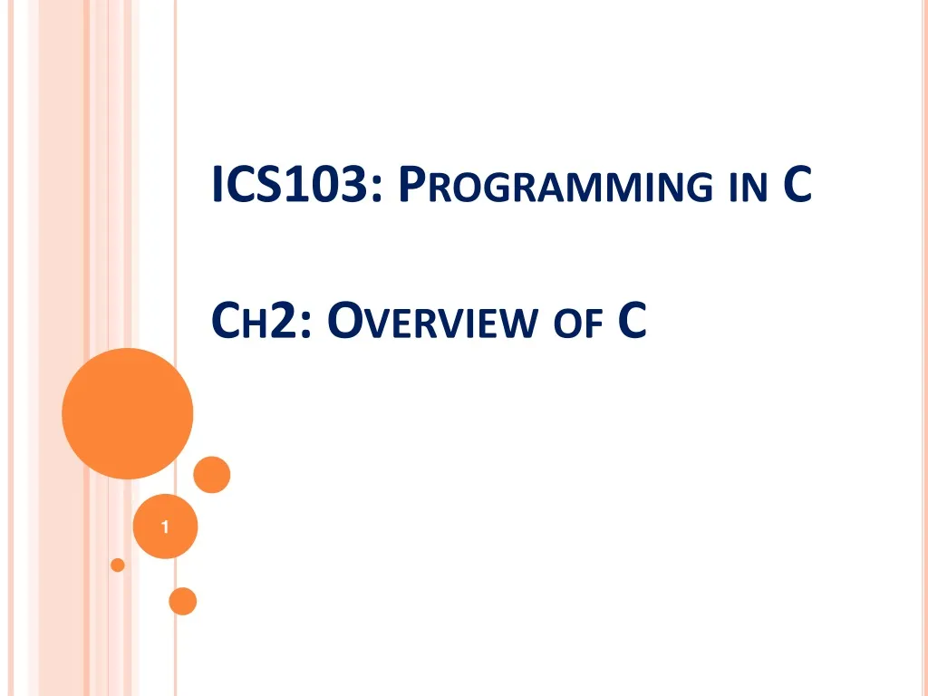 Ppt Ics103 Programming In C Ch2 Overview Of C Powerpoint Presentation Id 611692