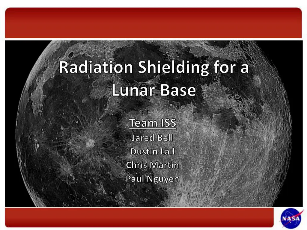 PPT - Radiation Shielding for a Lunar Base PowerPoint Presentation ...