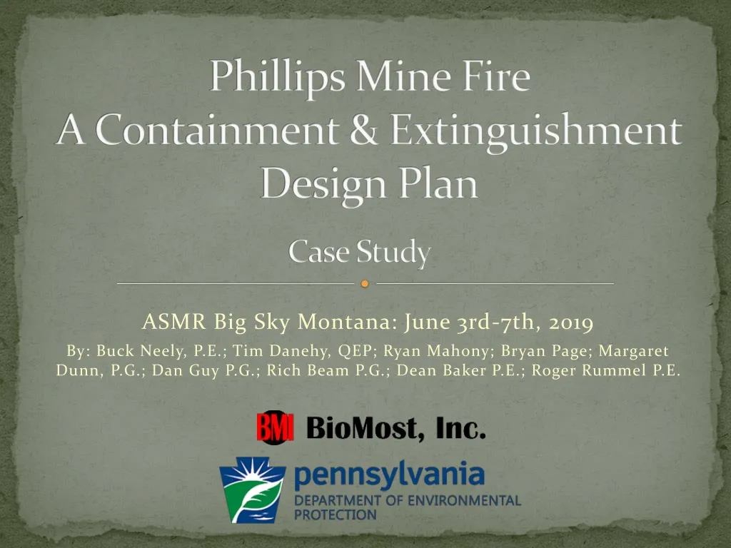 PPT - Phillips Mine Fire A Containment & Extinguishment Design Plan ...