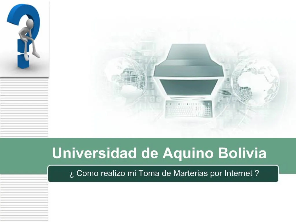 PPT - Universidad de Aquino Bolivia PowerPoint Presentation, free ...