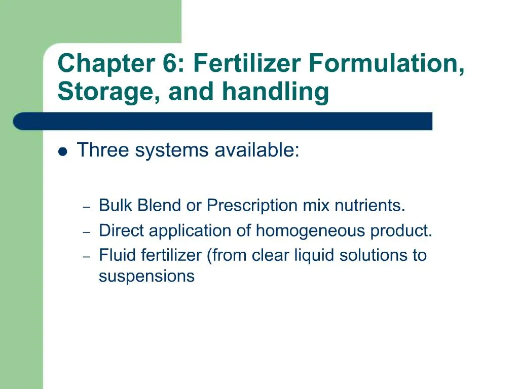 PPT - Chapter 6: Fertilizer Formulation, Storage, and handling ...