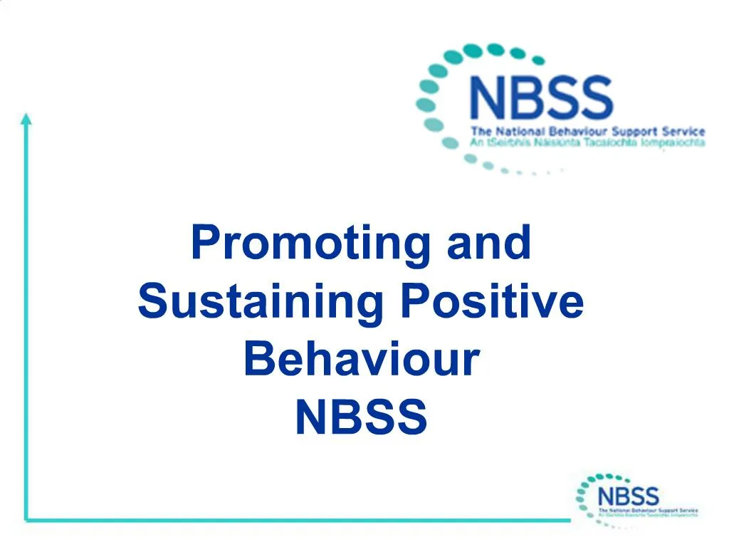 PPT - Promoting and Sustaining Positive Behaviour NBSS PowerPoint ...
