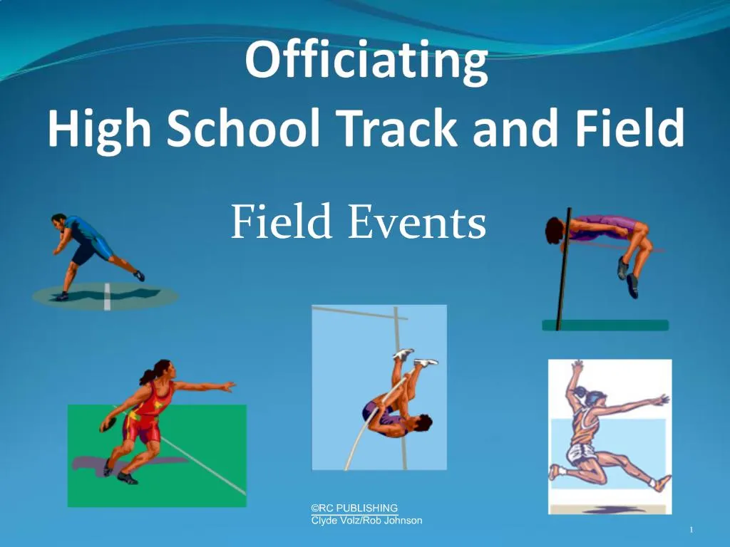 PPT - Officiating High School Track and Field PowerPoint Presentation ...