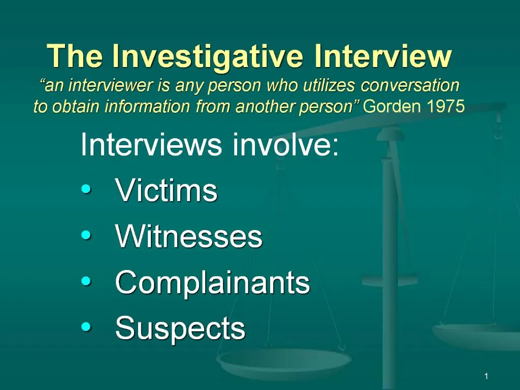 PPT - The Investigative Interview an interviewer is any person who ...