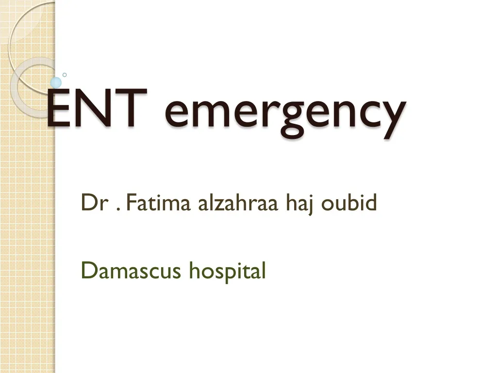 PPT - ENT emergency PowerPoint Presentation, free download - ID:633589