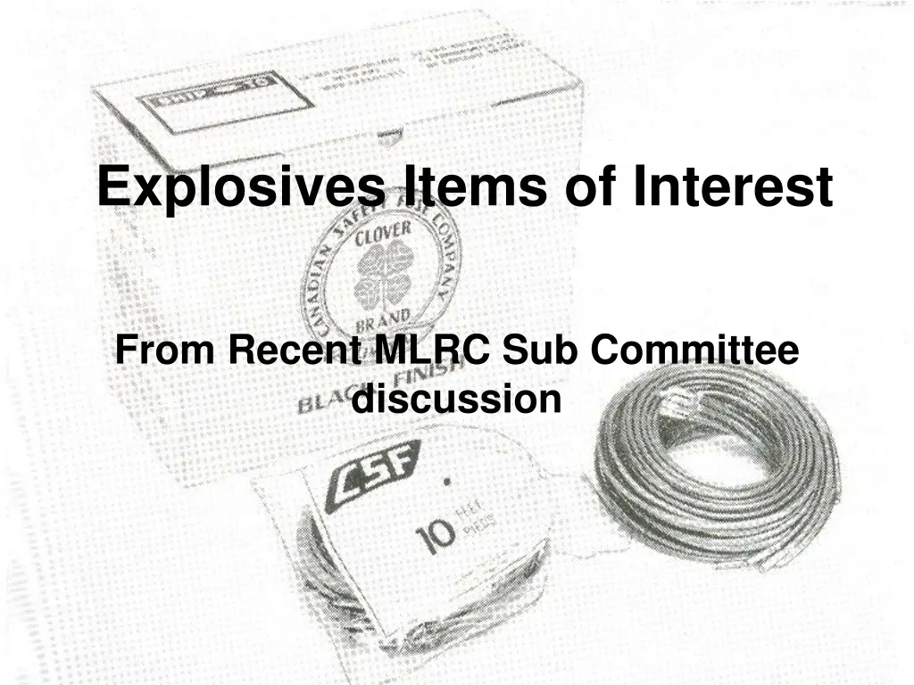 PPT - Explosives Items of Interest PowerPoint Presentation, free ...