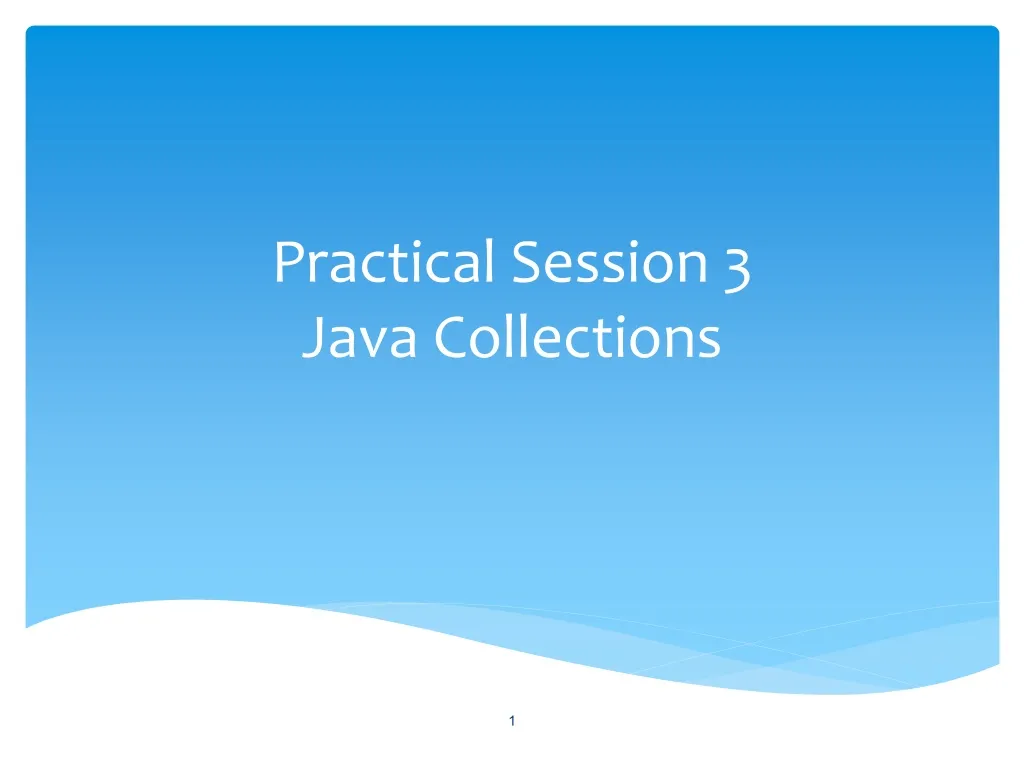 PPT - Practical Session 3 Java Collections PowerPoint Presentation ...