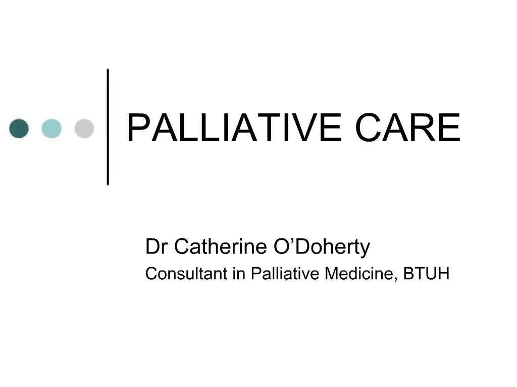 PPT - PALLIATIVE CARE PowerPoint Presentation, free download - ID:640240