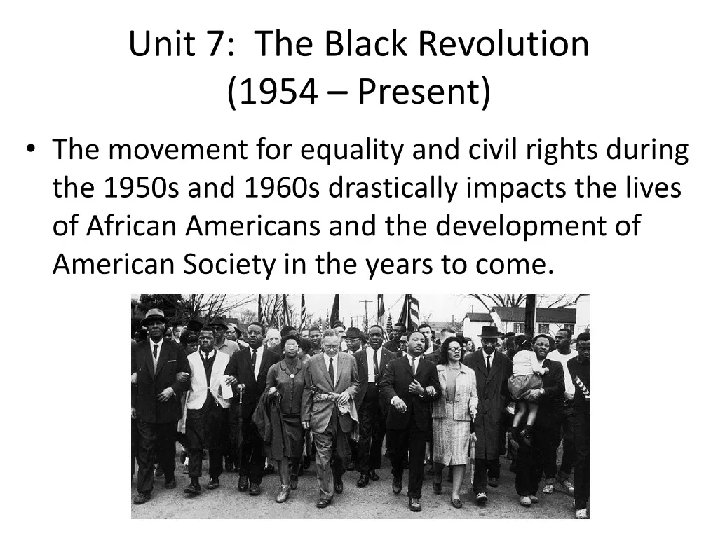 PPT - Unit 7: The Black Revolution (1954 – Present) PowerPoint ...