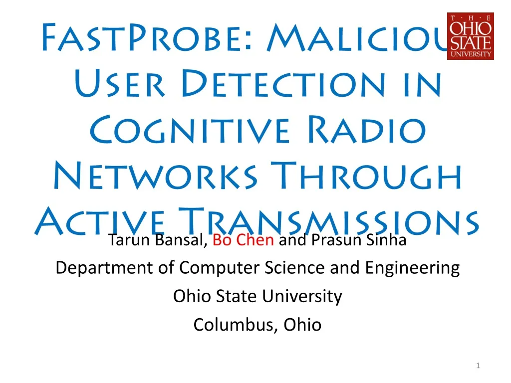 PPT - FastProbe: Malicious User Detection in Cognitive Radio Networks Through Active ...