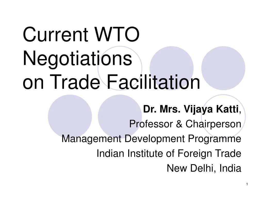 PPT - Current WTO Negotiations on Trade Facilitation PowerPoint ...