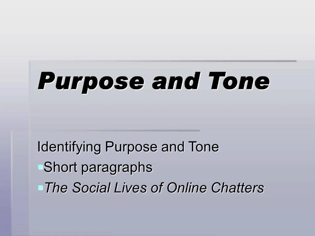 PPT - Purpose and Tone PowerPoint Presentation, free download - ID:646328