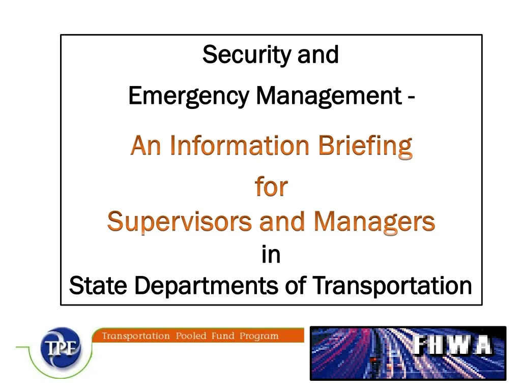 PPT - Security and Emergency Management - An Information Briefing for ...