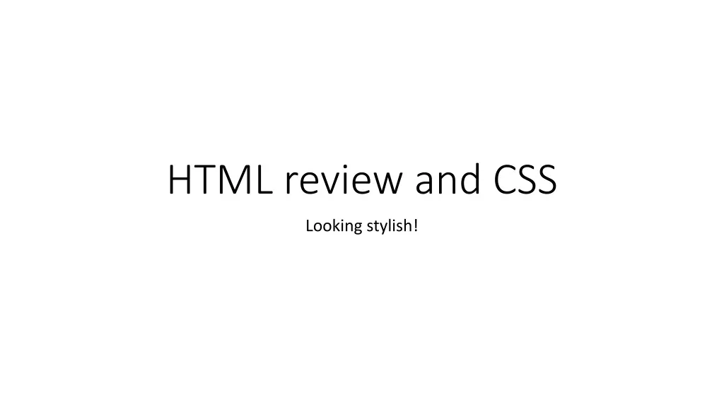 PPT - HTML review and CSS PowerPoint Presentation, free download - ID ...