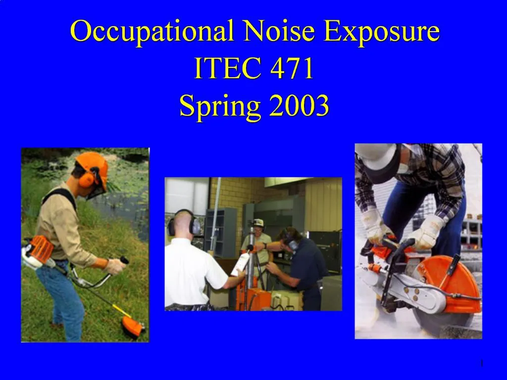 Ppt Occupational Noise Exposure Itec 471 Spring 2003 Powerpoint