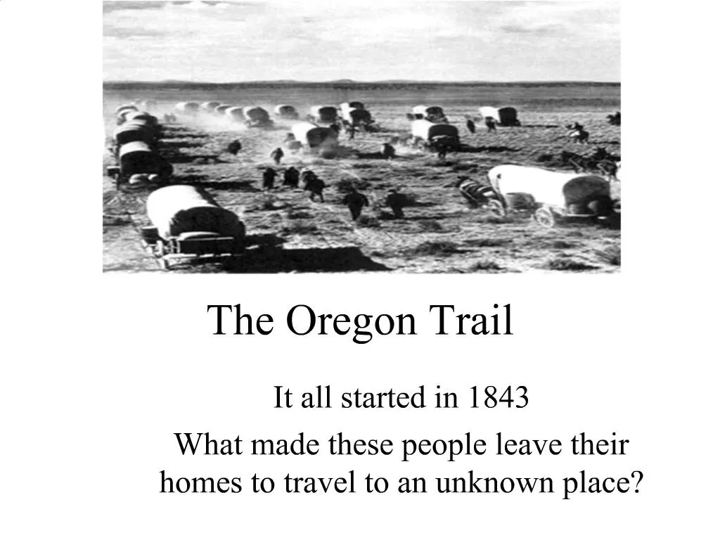 PPT - The Oregon Trail PowerPoint Presentation, free download - ID:651421