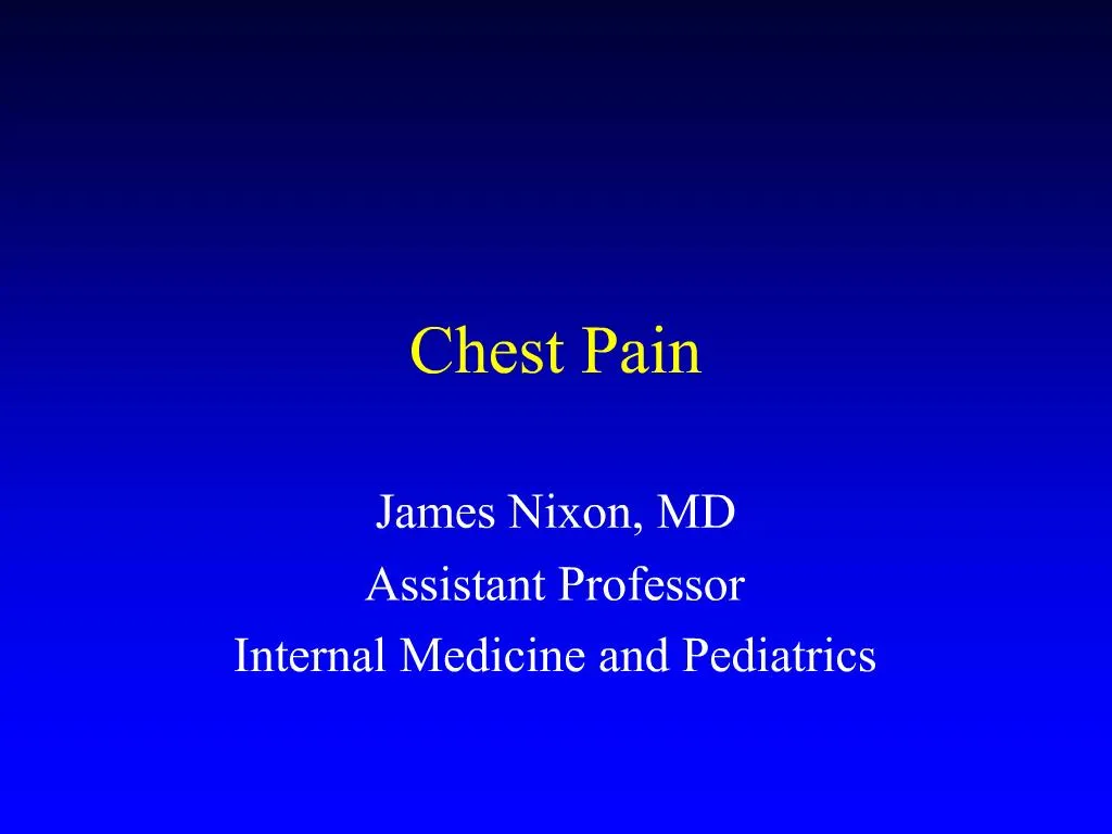 PPT - Chest Pain PowerPoint Presentation, free download - ID:652706