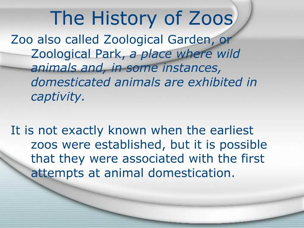PPT - The History of Zoos PowerPoint Presentation, free download - ID ...