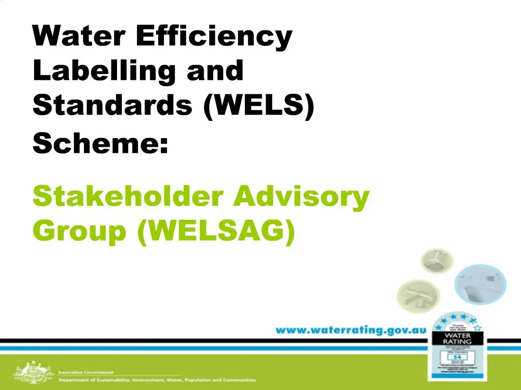 PPT - Water Efficiency Labelling and Standards WELS Scheme: Stakeholder ...