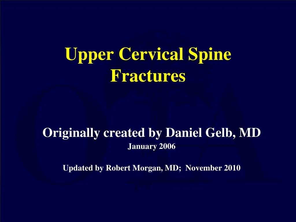 PPT - Upper Cervical Spine Fractures PowerPoint Presentation, free ...