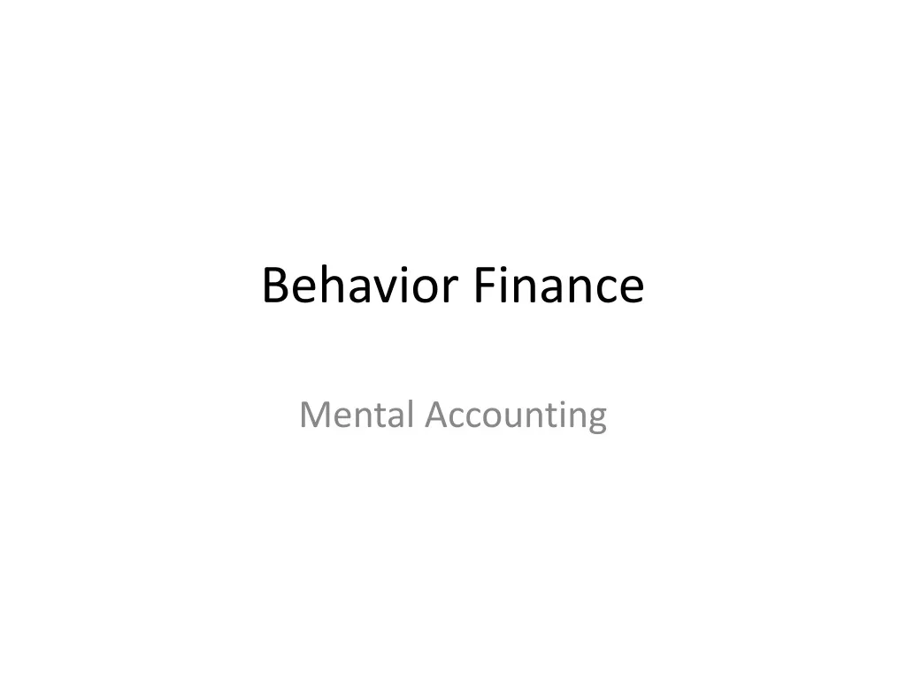 PPT - Behavior Finance PowerPoint Presentation, free download - ID:665704