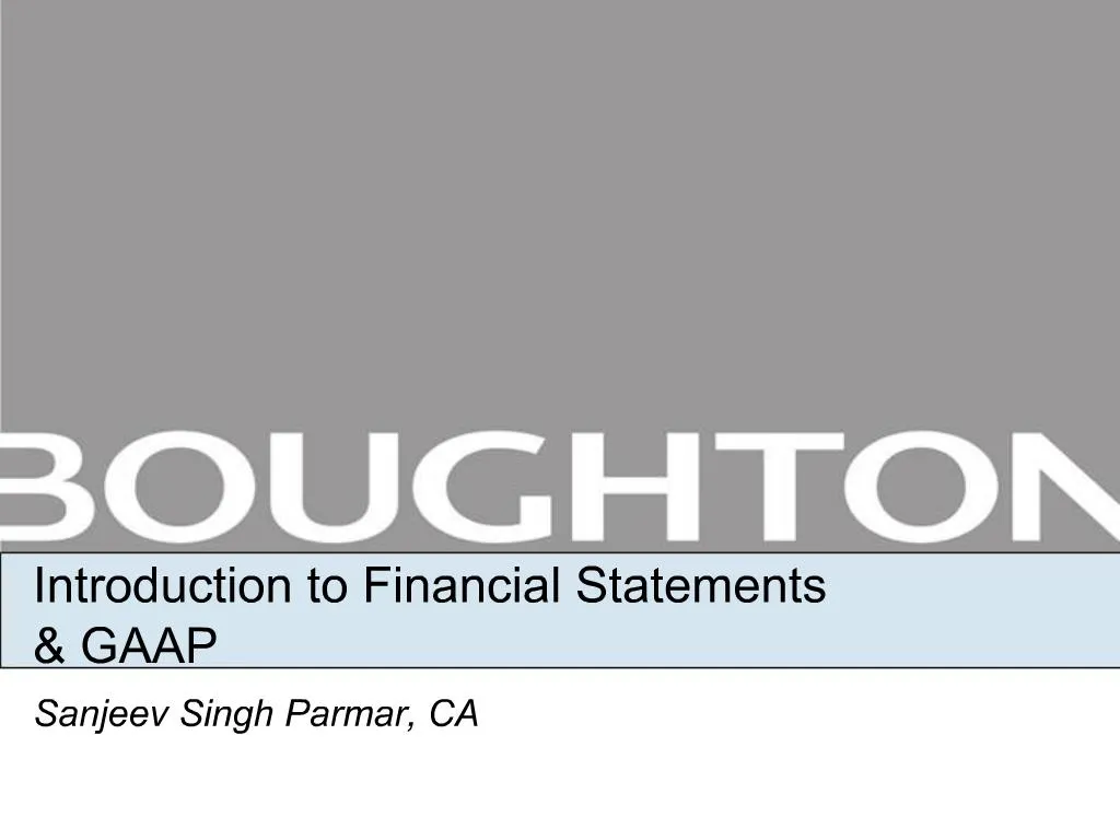 PPT - Introduction to Financial Statements GAAP PowerPoint Presentation ...