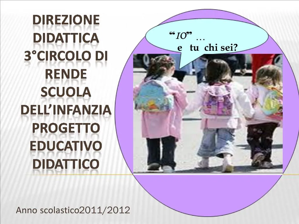 PPT - Direzione didattica 3 circolo di rende scuola dell infanzia ... PPT - Direzione didattica 3 circolo di rende scuola dell infanzia ...