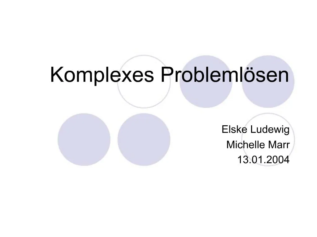 PPT - Komplexes Probleml sen PowerPoint Presentation, free download - ID:676266