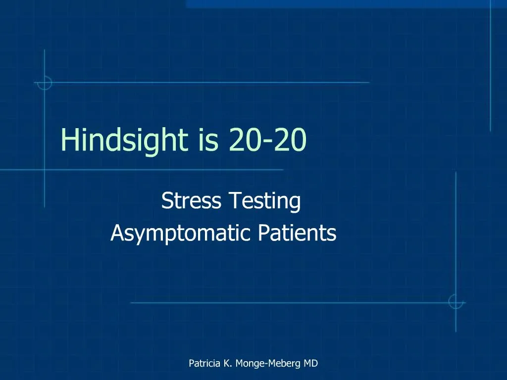 PPT - Hindsight is 20-20 PowerPoint Presentation, free download - ID:678874