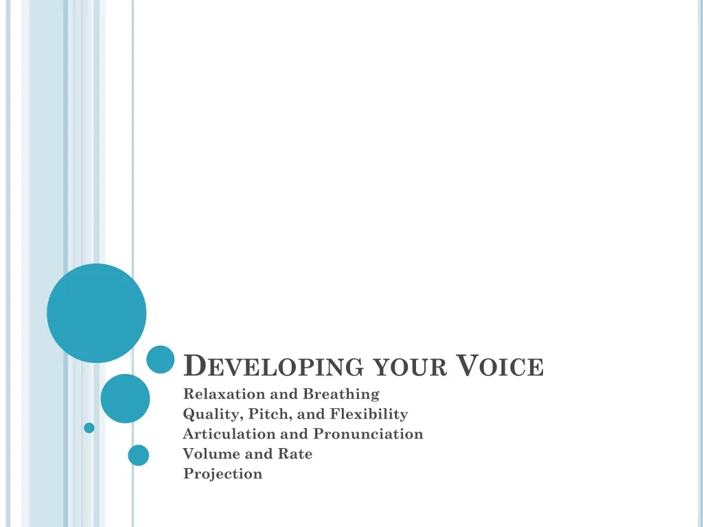 PPT - Developing your Voice PowerPoint Presentation, free download - ID ...