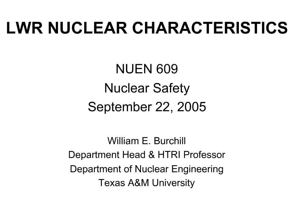 PPT - LWR NUCLEAR CHARACTERISTICS PowerPoint Presentation, free ...