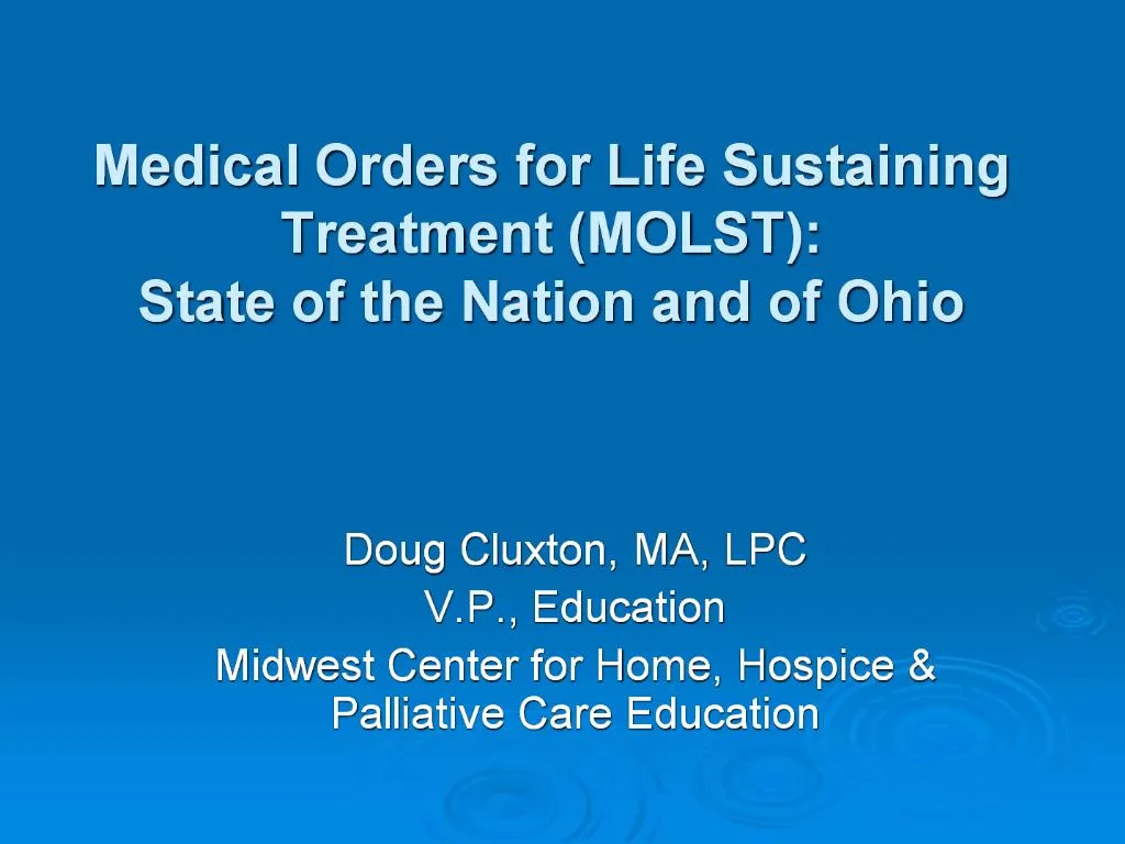 PPT - Medical Orders for Life Sustaining Treatment MOLST: State of the ...