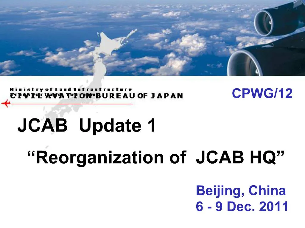 PPT - JCAB Update 1 Reorganization of JCAB HQ PowerPoint Presentation ...