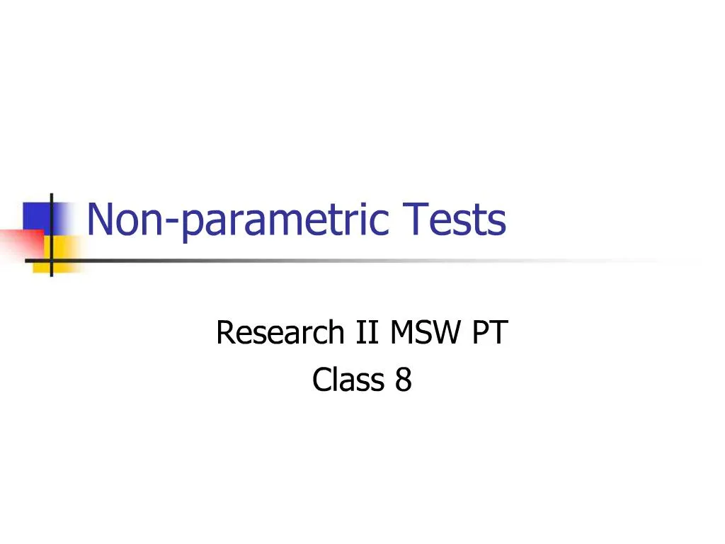 PPT - Non-parametric Tests PowerPoint Presentation, free download - ID ...